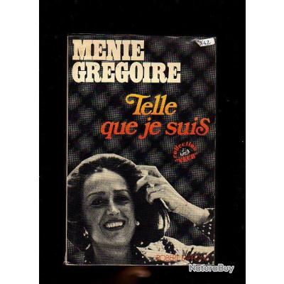 Menie grégoire. telle que je suis autobiographie. - Livres historiques ...