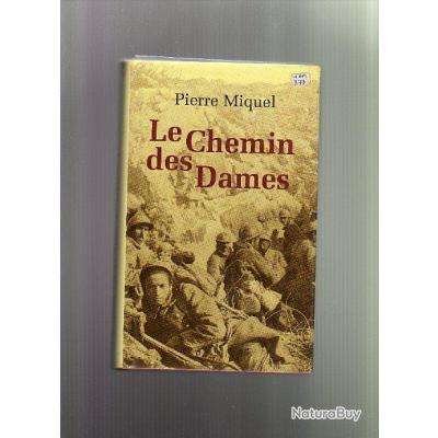 Le chemin des dames. pierre miquel guerre 1914-1918 - Livres ...