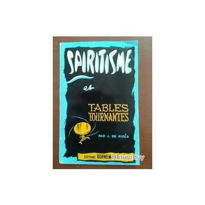 Spiritisme et tables tournantes. - Livres historiques et militaria ...