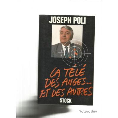 La télé des anges.et des autres. joseph poli. ortf -tf1 - Livres ...