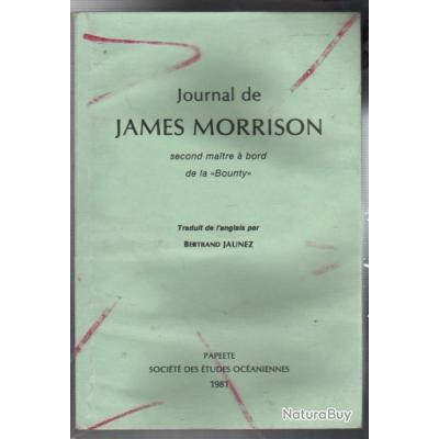 Journal de james morrison second maitre à bord de la bounty , pacifique ...