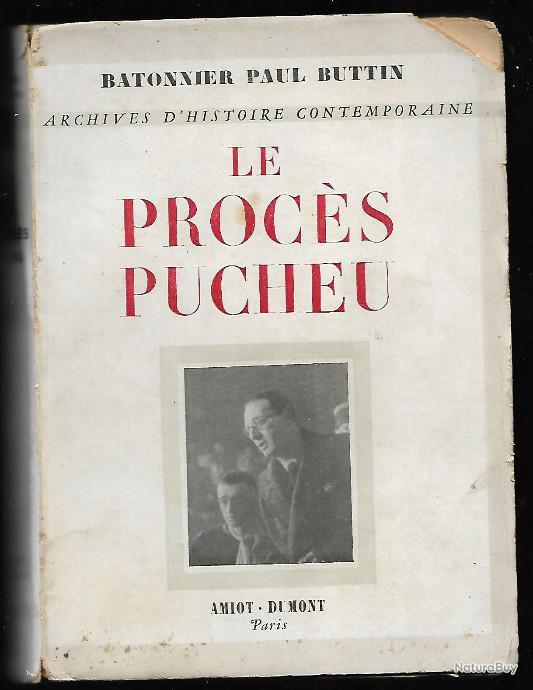 Le procès pucheu. collaboration-vichy , épuration - Livres historiques ...