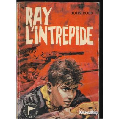 Collection signe de piste , ray l'intrépide de john robb, western roman ...