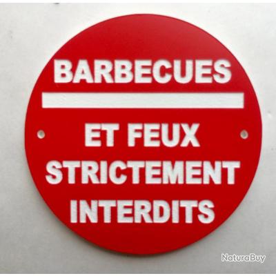 Panneau BARBECUES ET FEUX STRICTEMENT INTERDITS Ø 200 mm signalétique ...