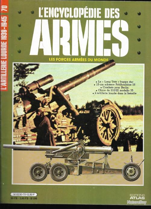 L'artillerie lourde 1939-1945 . encyclopédie des armes. atlas - Revues ...