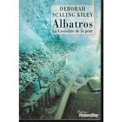 Albatros la croisière de la peur de déborah scaling kiley , naufrage ...