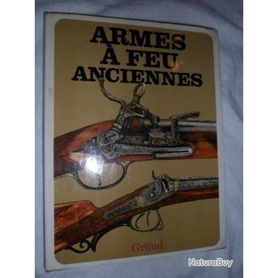 Trés beau livre " Les armes à feu anciennes " n°3 - Livres sur les armes militaria et western ...