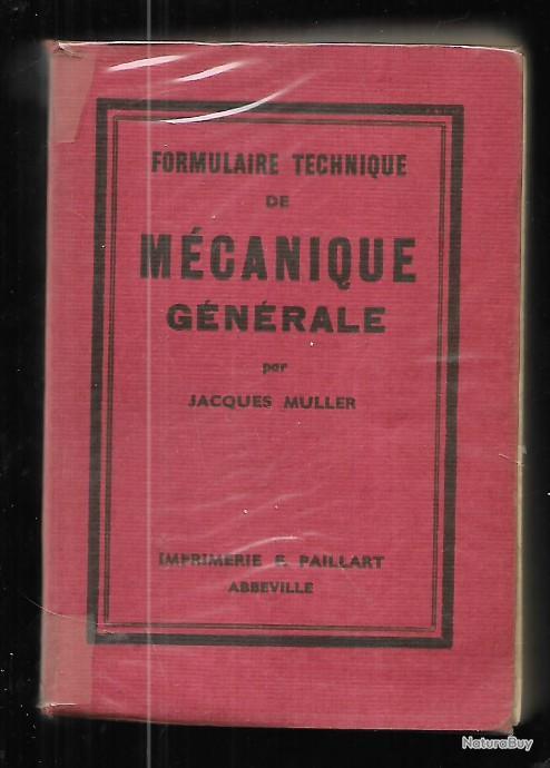 Formulaire technique de mécanique générale jacques muller - Autres Livres, K7 et DVD (7165866)