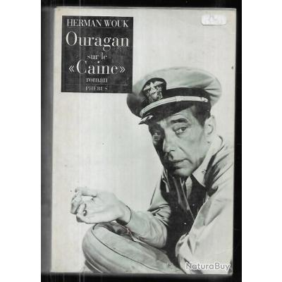 Ouragan sur le caine d'herman wouk , us navy prix pulitzer 1951 ...