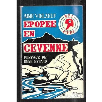épopée en cévenne d'aimé vielzeuf chroniques la résistance en languedoc ...