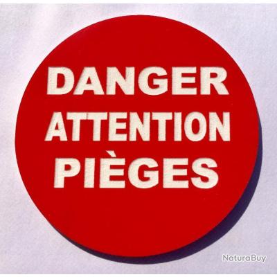 Panneau DANGER ATTENTION PIÈGES Ø 300 mm signalétique - Signalisation ...