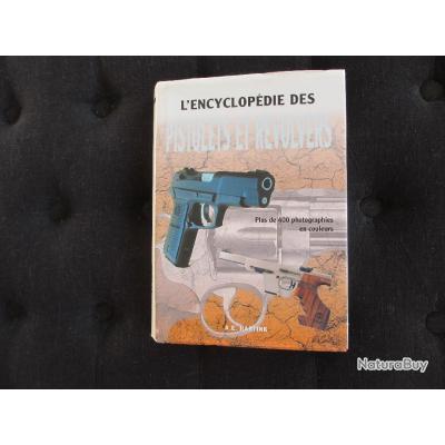 L'ENCYCLOPEDIE DES PISTOLETS ET REVOLVERS - Revues sur les armes (7302285)