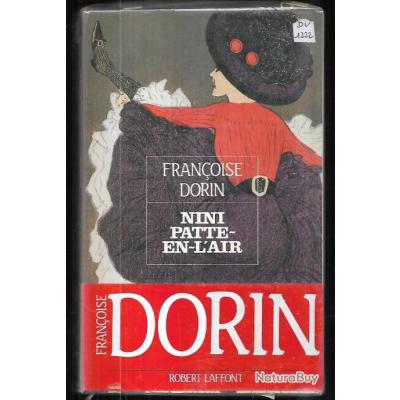 Nini patte en l'air de françoise dorin, montmartre , moulin rouge ...