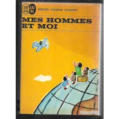 Mes hommes et moi de renée pierre gosset format poche j'ai lu - Autres ...