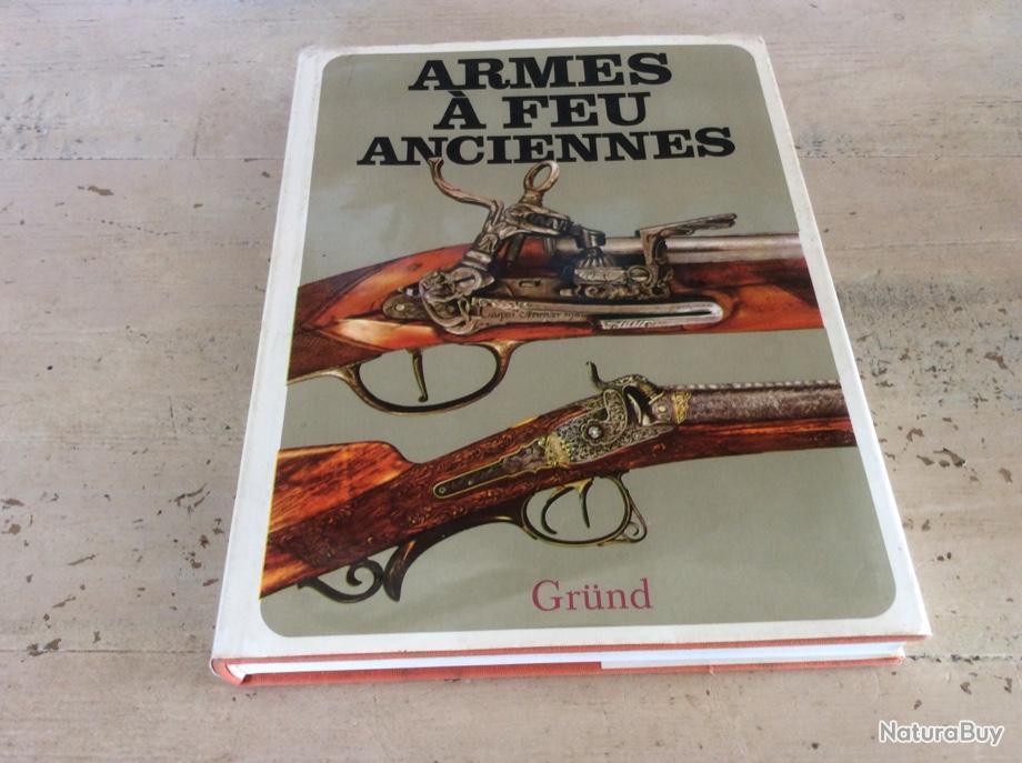 Armes À Feu Anciennes - Durdík / Mudra / Sada - édition GRUND 1984 - Livres historiques et ...