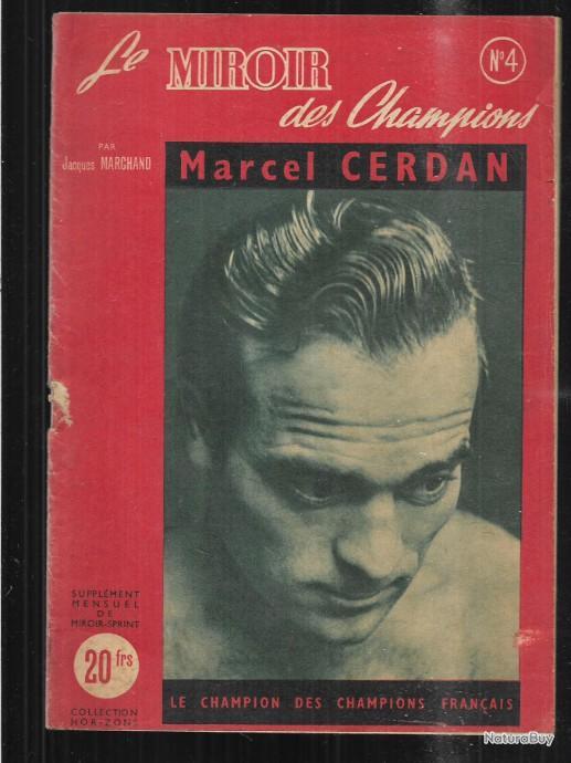Le miroir des champions 4 marcel cerdan par jacques marchand - Livres ...