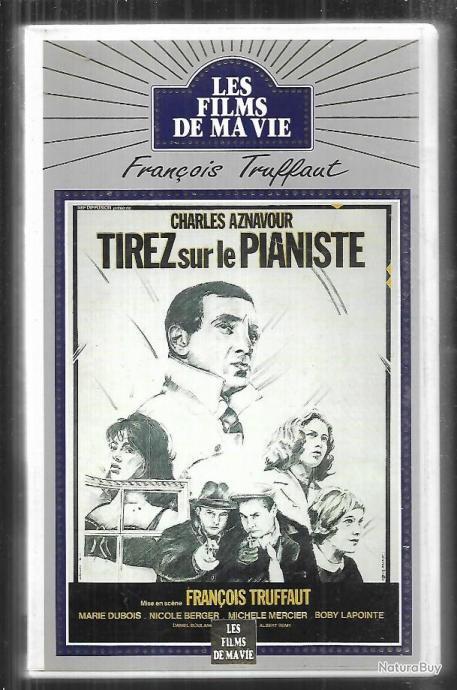 Tirez sur le pianiste de françois truffaut , charles aznavour, marie ...
