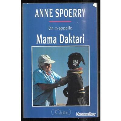 On m'appelle mama daktari d'anne spoerry kenya, médecin volant en ...