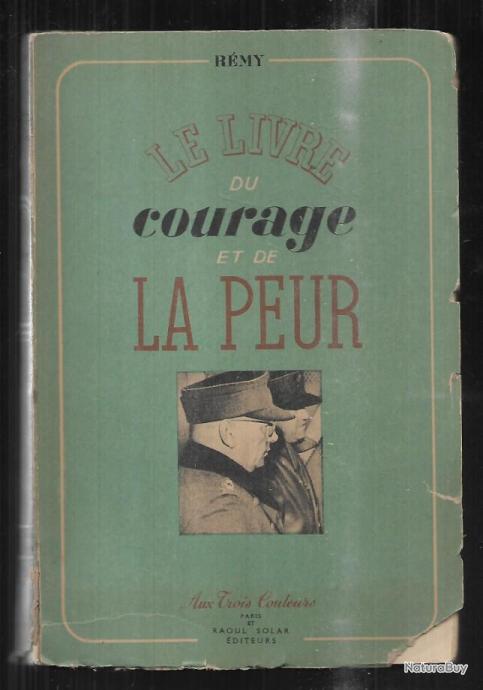 Le livre du courage et de la peur juin 1942-novembre 1943, rémy livre ...