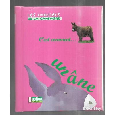 C'est comment un ane ,les imagiers de la campagne , rustica - Livres sur les animaux (9386506)