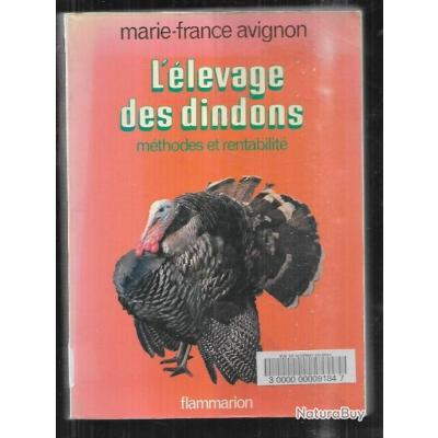 L'élevage des dindons méthodes et rentabilités de marie-france avignon - Livres, K7 et dvd sur l ...