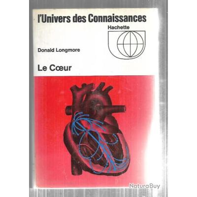 Le coeur de donald longmore l'univers des connaissances - Autres Livres ...