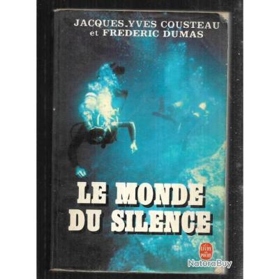 Le monde du silence. jacques-yves cousteau et frédéric dumas livre de ...