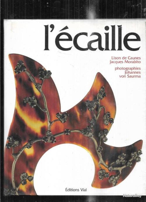 L'écaille de lison de caunes et jacques morabito tortue caret rare ...