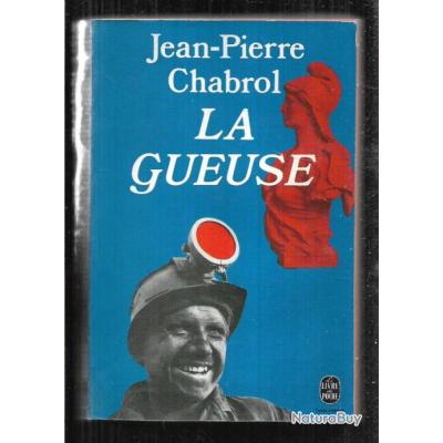 La gueuse de jean-pierre chabrol livre de poche - Livres historiques et ...
