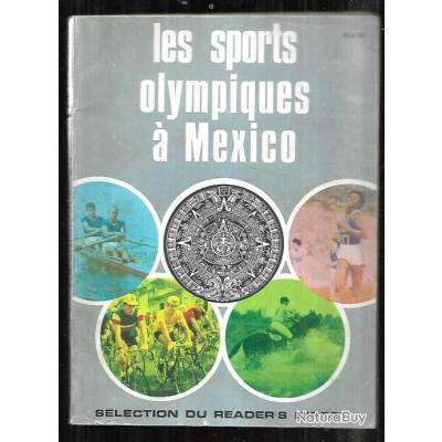 Les sports olympiques à mexico sélection du reader's digest collectif d ...