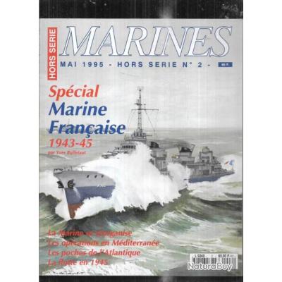 Marines magazine hors-série 2 marines éditions marine française 1943-45 ...