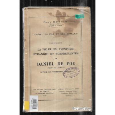 Daniel de foe et ses romans tome premier la vie et les aventures ...