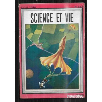 Science et vie 322 juin 1944 , artillerie à tir rapide, le saut en ...
