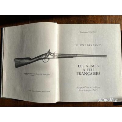 Livre sur les armes - Les armes à feu Françaises - D.VENNER - Livres ...