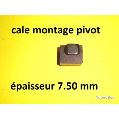 Cale hauteur 7.50 mm de montage pivotant BROWNING REMINGTON CZ etc ...