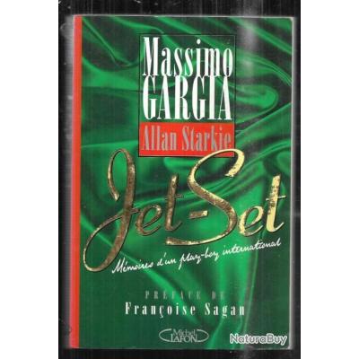 Jet-set mémoires d'un play-boy international de massimo gargia et allan ...