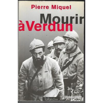 Mourir à verdun de pierre miquel - Livres historiques et militaria ...