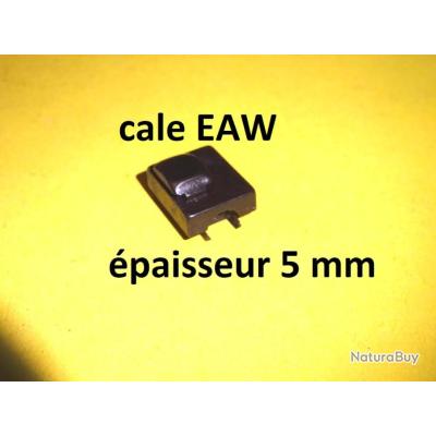 Cale hauteur 5 mm EAW de montage pivotant BROWNING REMINGTON CZ etc ...