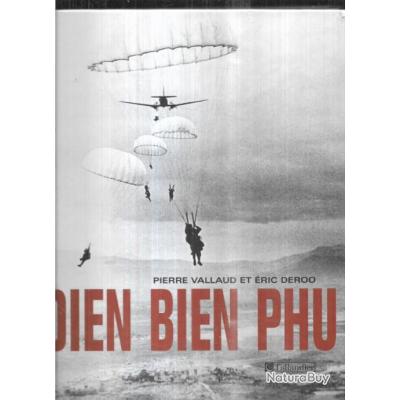 Dien bien phu 13 mars-7 mai 1954 guerre d'indochine pierre vallaud et ...