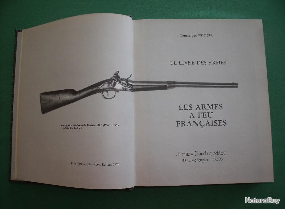 Les Armes à Feu Françaises, par D. VENNER - Livres sur les armes ...