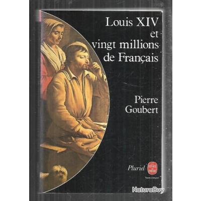 Louis XIV et vingt millions de français de pierre goubert livre de ...