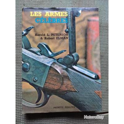 LIVRE LES ARMES CELEBRES - Livres sur les armes militaria et western (10885889)