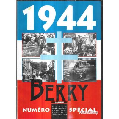 Berry magazine numéro spécial 1944 avril 1994 - Revues historiques et ...