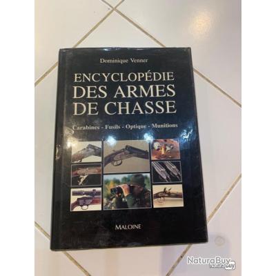 ENCYCLOPEDIE DES ARMES DE CHASSE Dominique VENNER - Livres sur les armes de chasse (10932327)