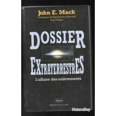 Dossier extraterrestres l'affaire des enlèvements de john e. mack - Livres historiques et ...