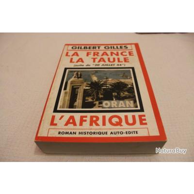 La France, la taule, l'Afrique, de Gilbert Gilles - Livres historiques ...
