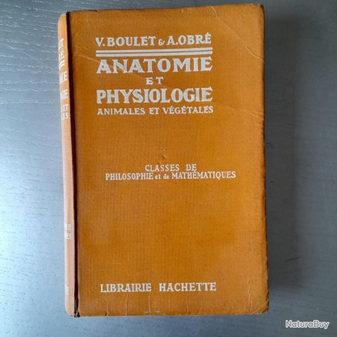 Cours Boulet et Obré : Anatomie et Physiologie Animales et Végétales ...