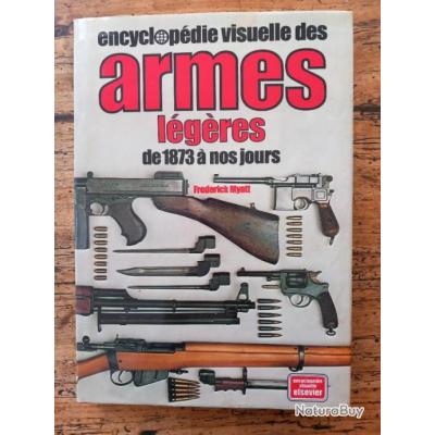 Encyclopédie visuelle des armes légères - Livres historiques et militaria (11290712)
