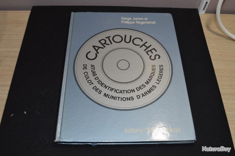 Atlas d'identification des marques de culot des munitions d'armes ...