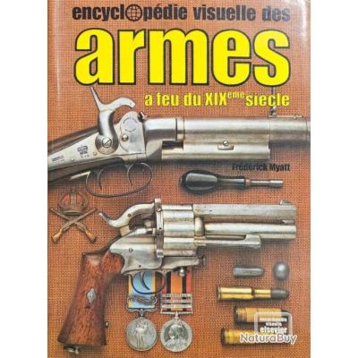 Encyclopédie visuelle des armes a feu du 19 eme - Revues sur les armes (11452550)